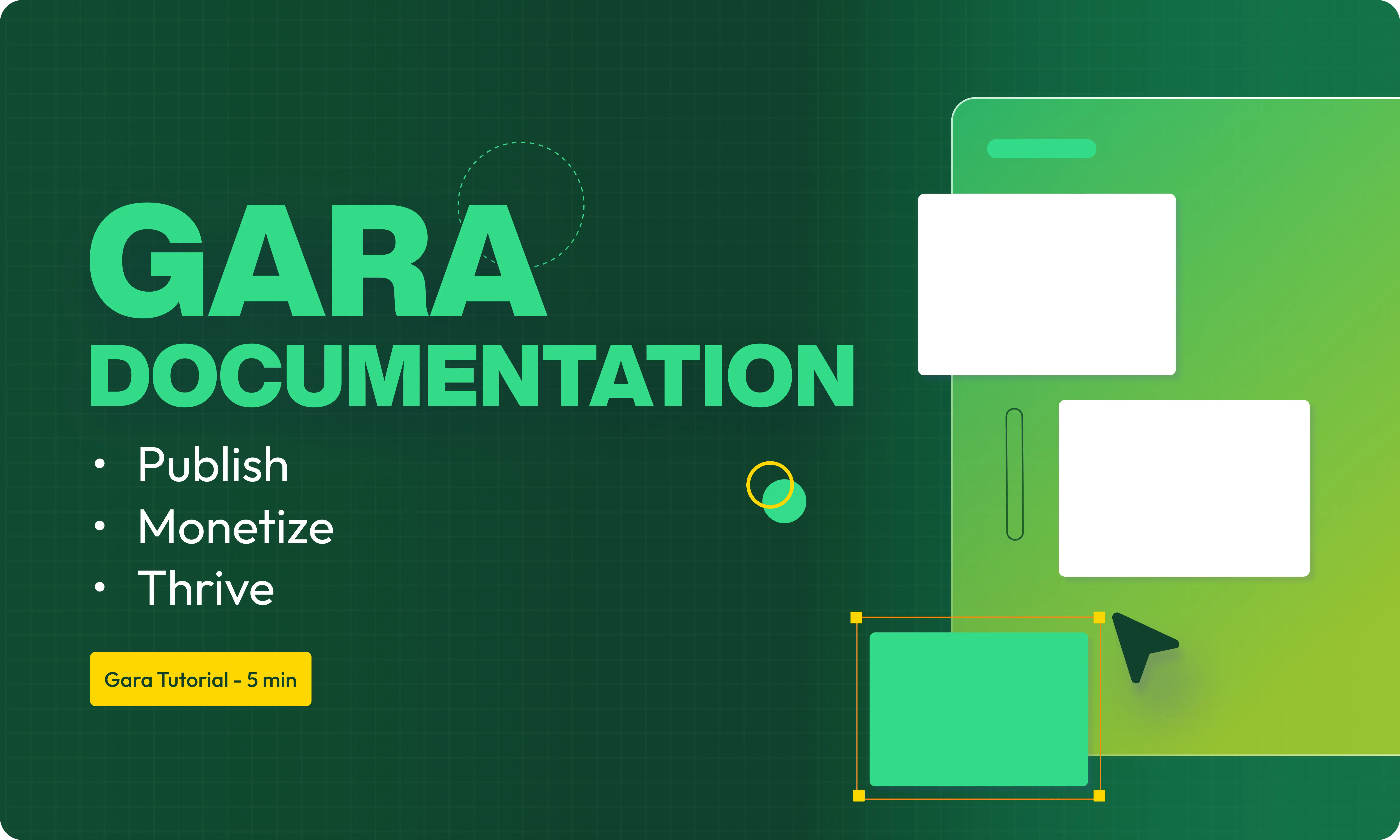 Publish. Monetize. Thrive | Gara Documentation